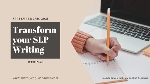 WEBINAR Transform your SLP Writing - MilitaryEnglishCourse
